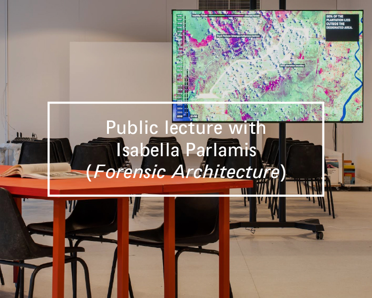 Public lecture with Isabella Parlamis (Forensic Architecture) | Vilnius ...