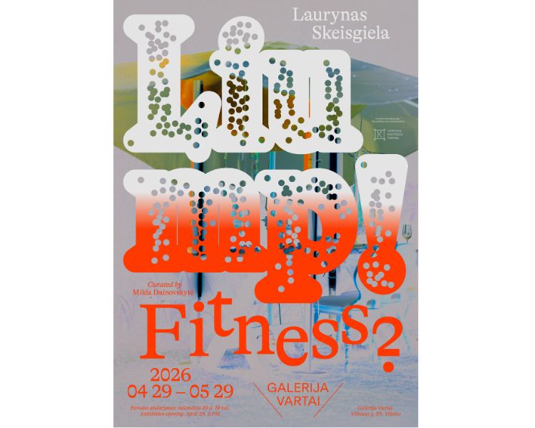 Laurynas Skeisgiela | “Liump! Fitness?” | Vilnius Events